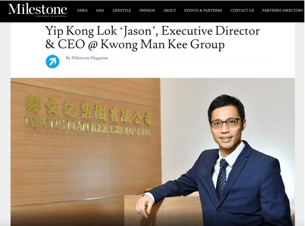 KMK Group’s CEO on Global Business Magazine, MILESTONE - Kwong Man Kee ...